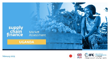 IFC SCF Market Assessment Uganda - 2023