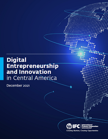 Digital Entrepreneurship and Innovation in Central America