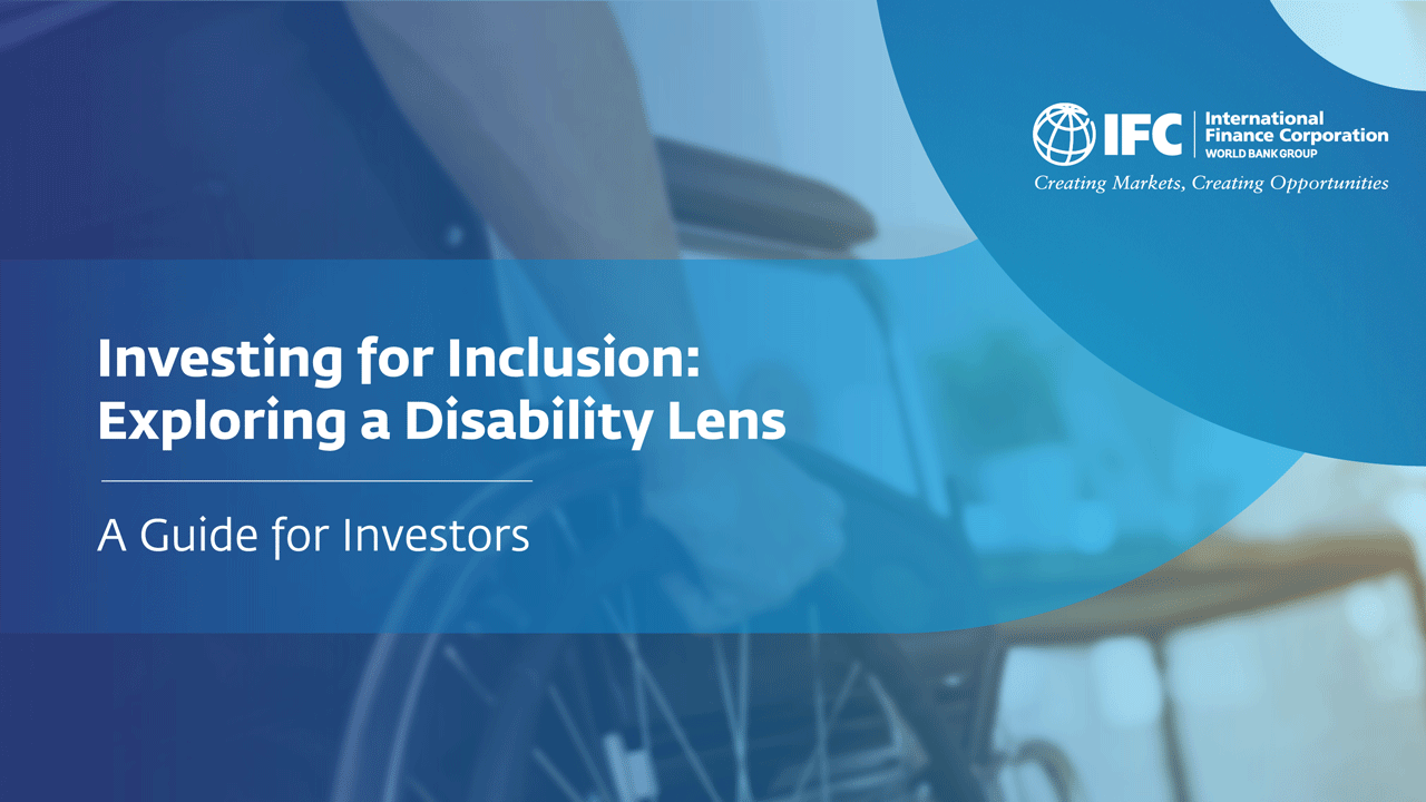 Investing for Inclusion: Exploring a Disability Lens