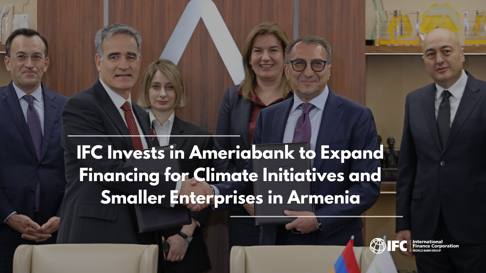 IFC Invests in Ameriabank to Expand Financing for Climate Initiatives and Smaller Enterprises in ...